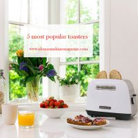 5 most popular toasters - Elena Sunshine Magazine®