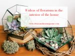 8 ideas of florarium in the interior of the house - Elena Sunshine ...