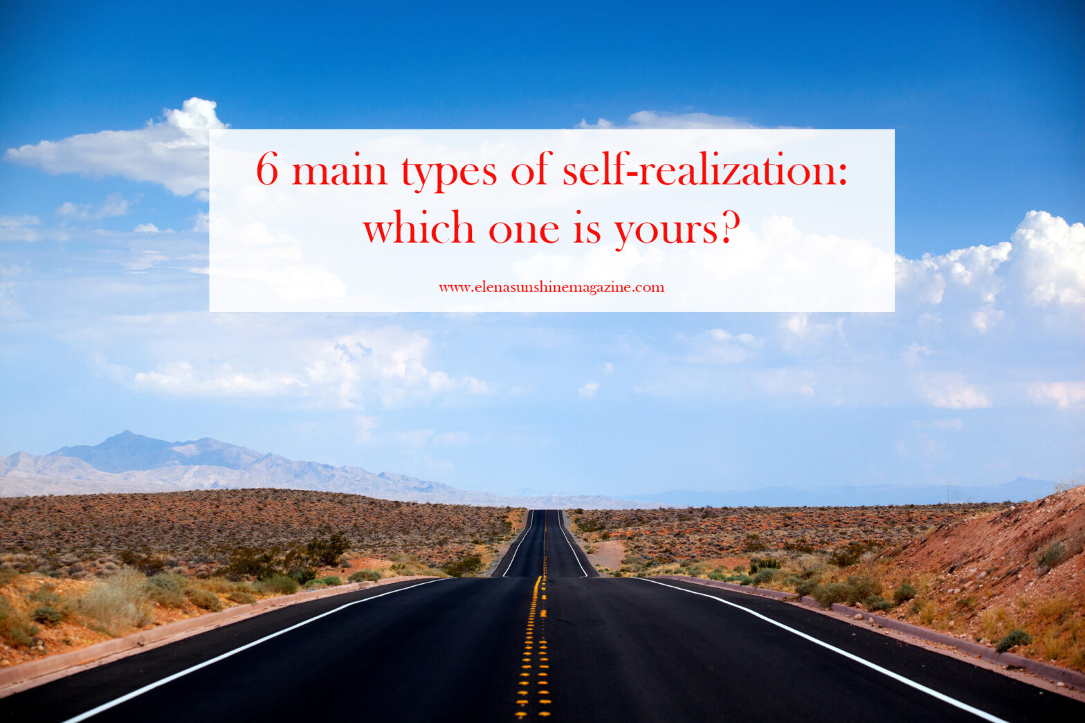 6 main types of self-realization: which one is yours? - Elena Sunshine ...