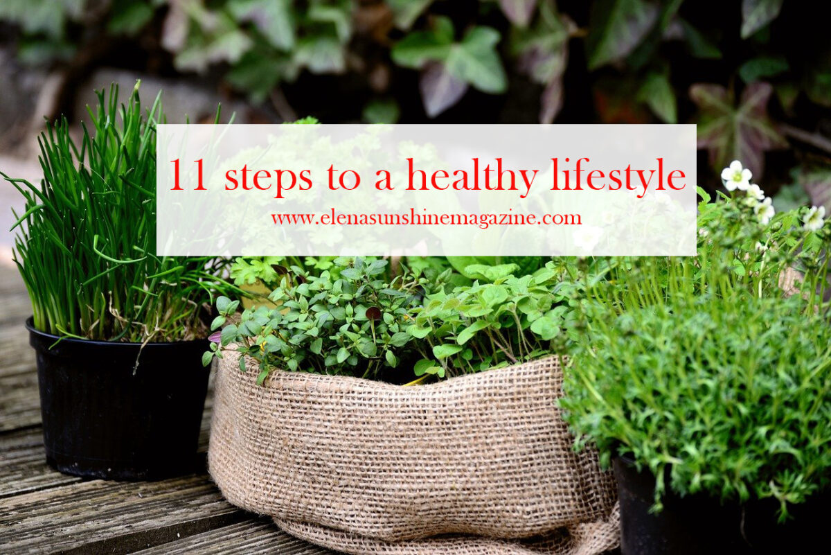 11 steps to a healthy lifestyle - Elena Sunshine Magazine®