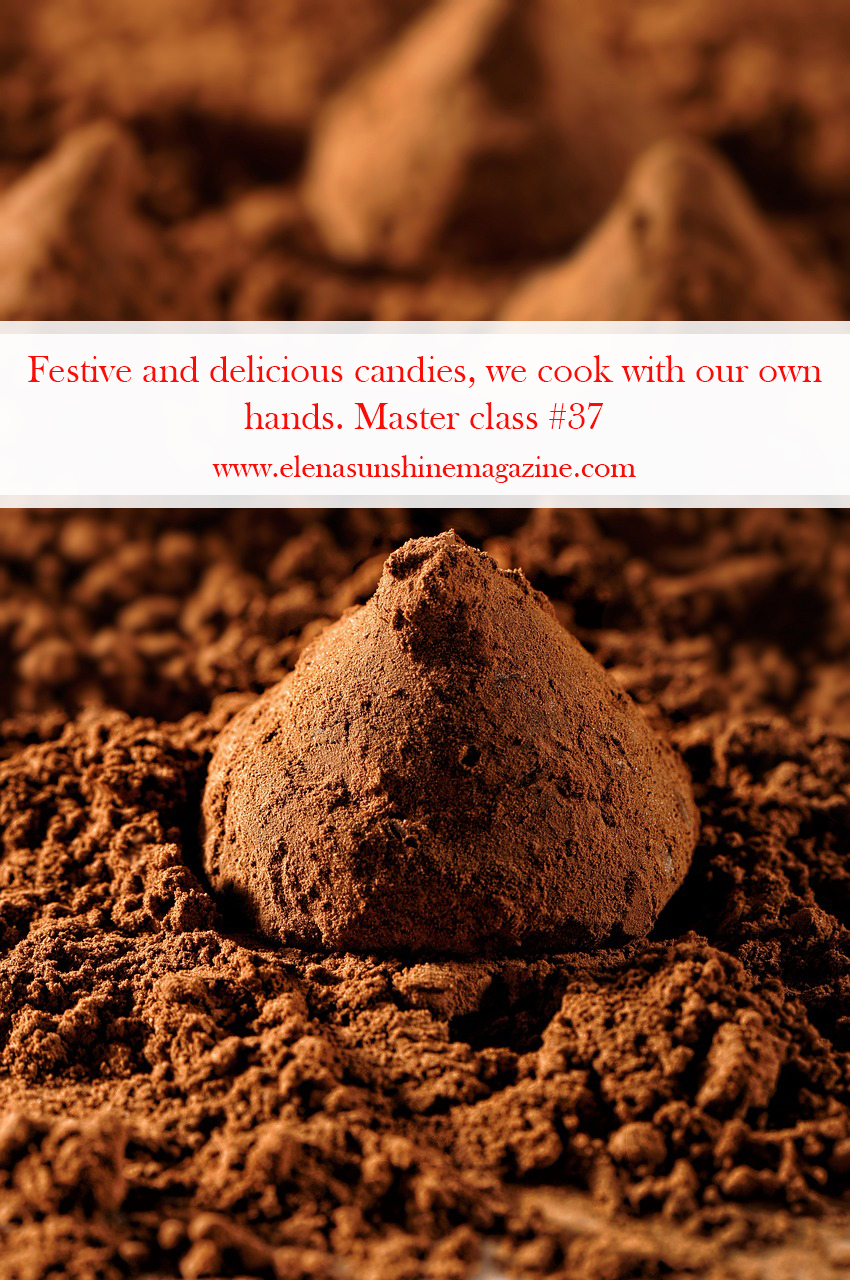 Festive and delicious candies, we cook with our own hands. Master class ...